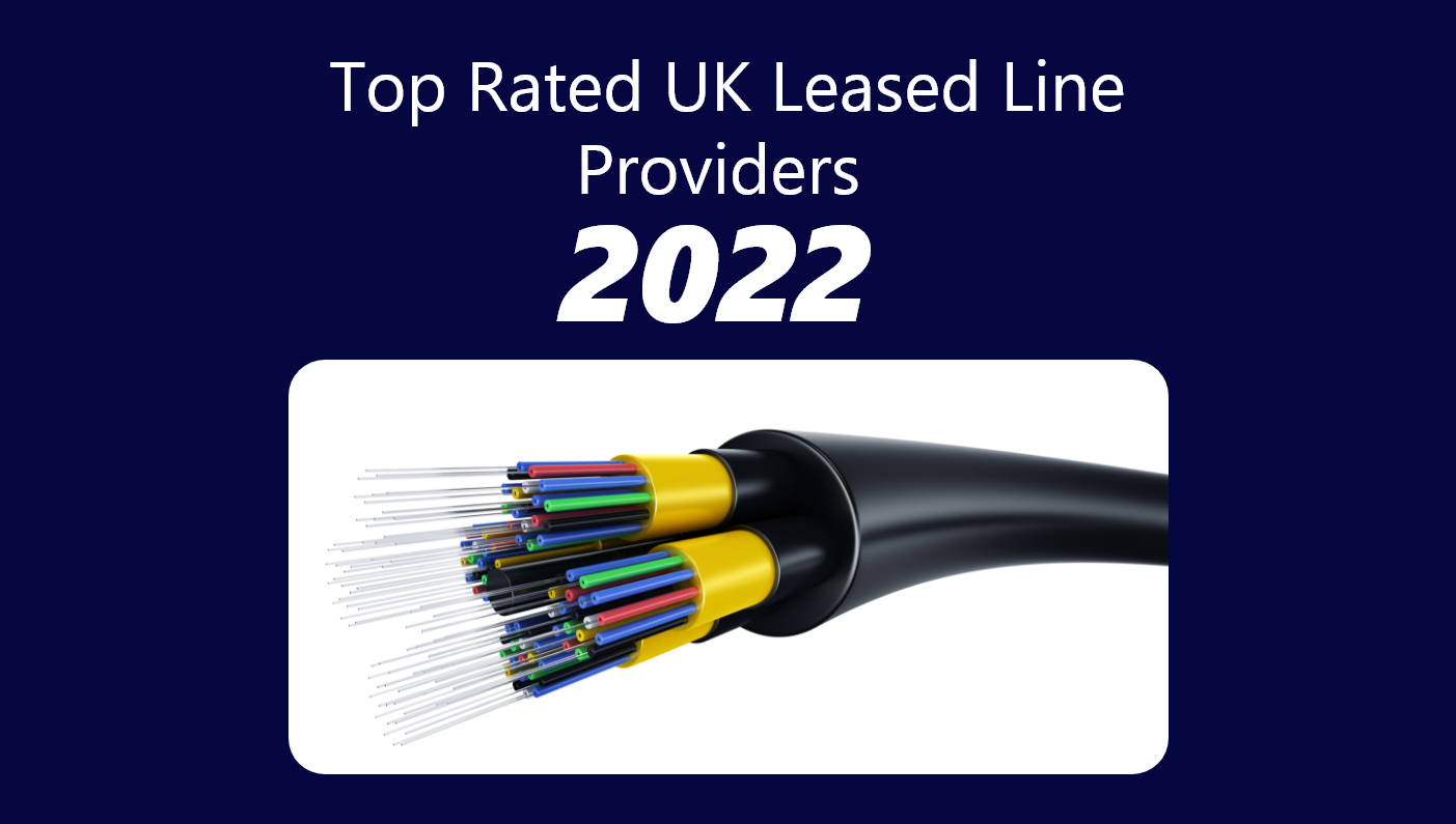 Top-rated UK Leased Line Providers 2022 | Wan.io